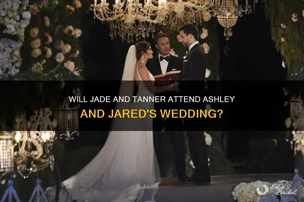 Will Jade And Tanner Attend Ashley And Jared's Wedding? | ShunBridal