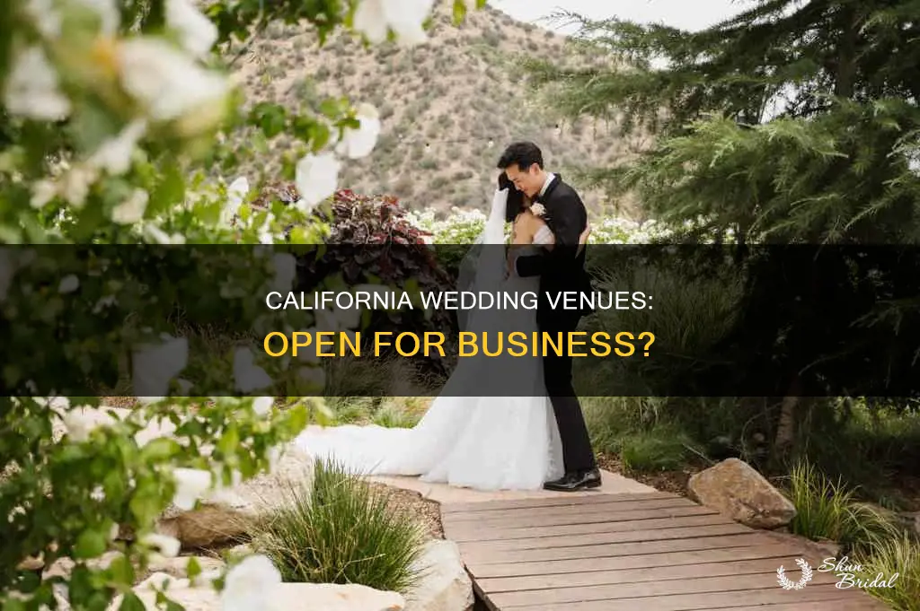 California Wedding Venues: Open For Business? | ShunBridal