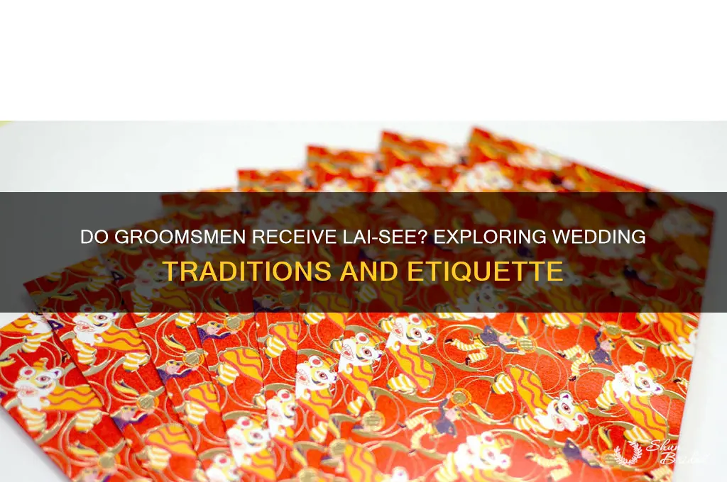 Do Groomsmen Receive Lai-See? Exploring Wedding Traditions And ...