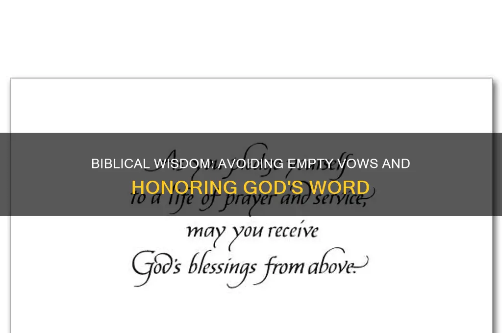 Biblical Wisdom: Avoiding Empty Vows And Honoring God's Word | ShunBridal