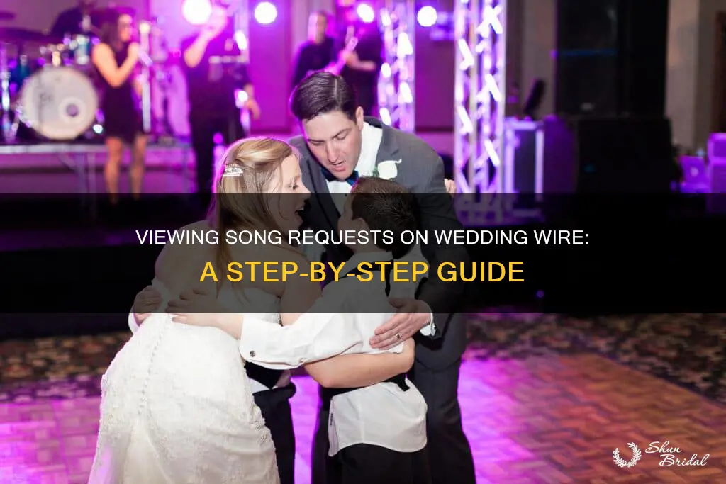 Viewing Song Requests On Wedding Wire: A Step-By-Step Guide | ShunBridal