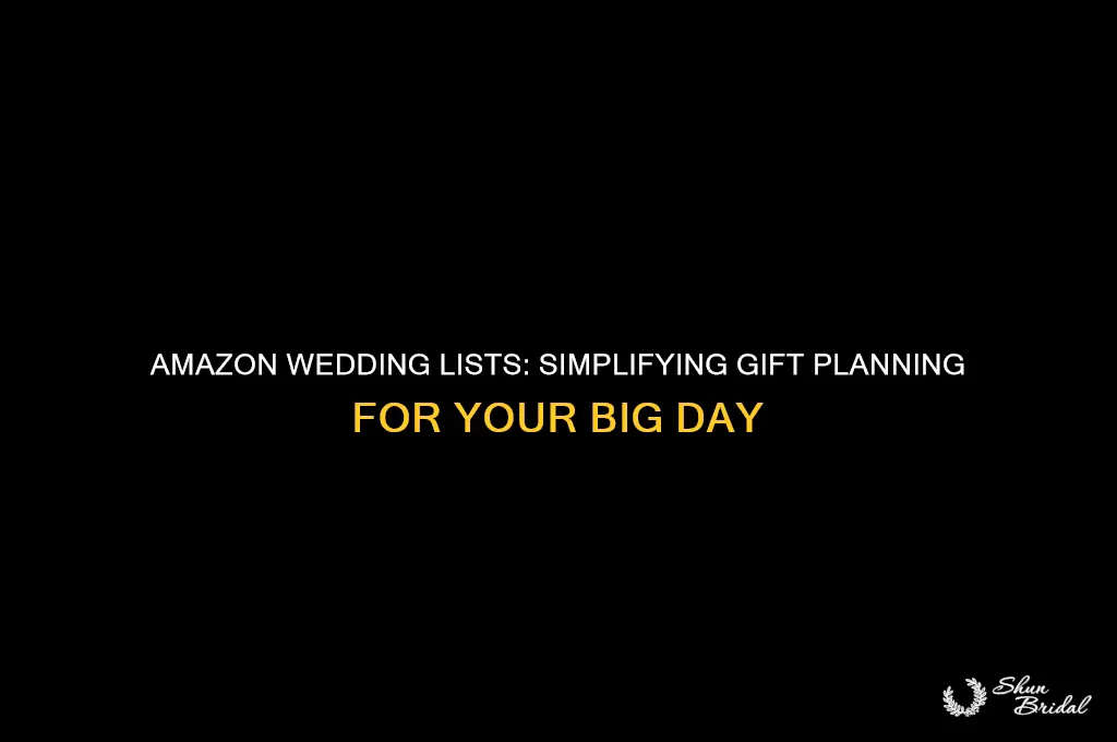 Amazon Wedding Lists: Simplifying Gift Planning For Your Big Day ...