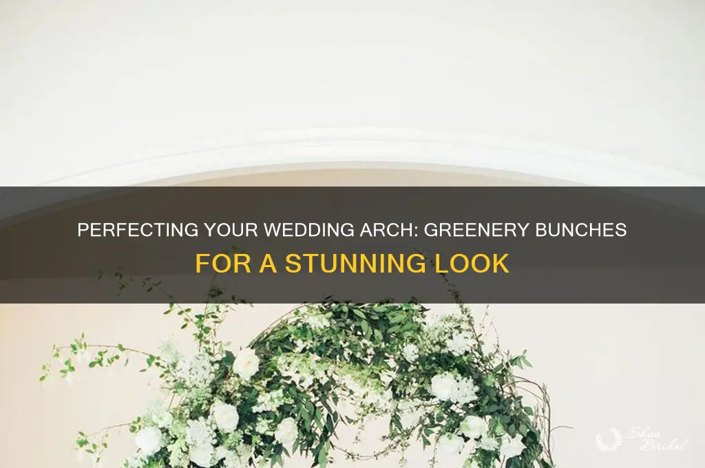 Perfecting Your Wedding Arch: Greenery Bunches For A Stunning Look ...
