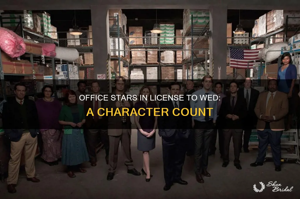 Office Stars In License To Wed: A Character Count | ShunBridal