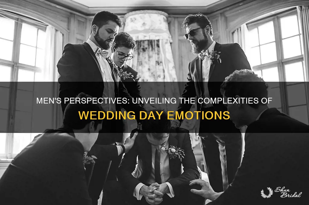 Men's Perspectives: Unveiling The Complexities Of Wedding Day Emotions ...