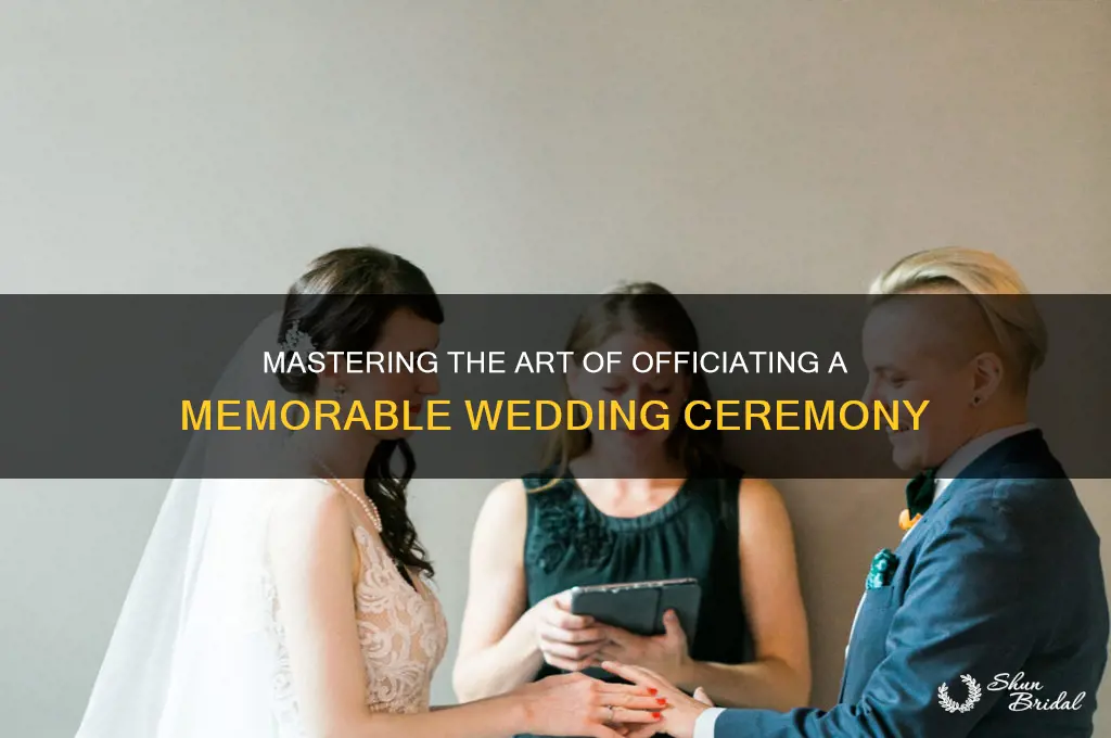 Mastering The Art Of Officiating A Memorable Wedding Ceremony | ShunBridal
