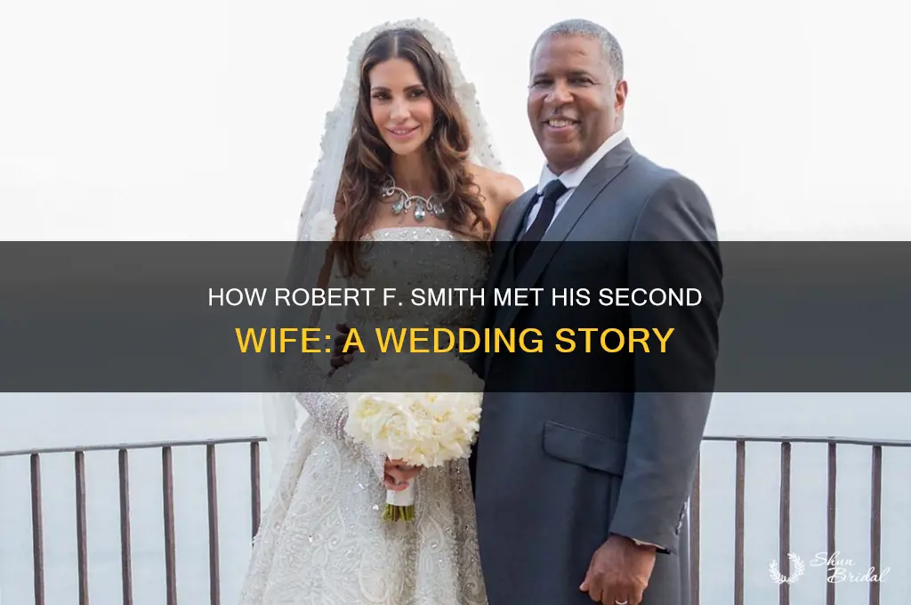 How Robert F. Smith Met His Second Wife: A Wedding Story | ShunBridal