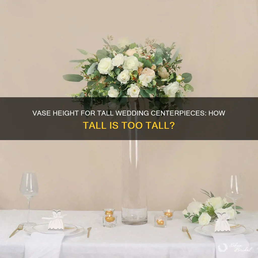 Vase Height For Tall Wedding Centerpieces: How Tall Is Too Tall ...