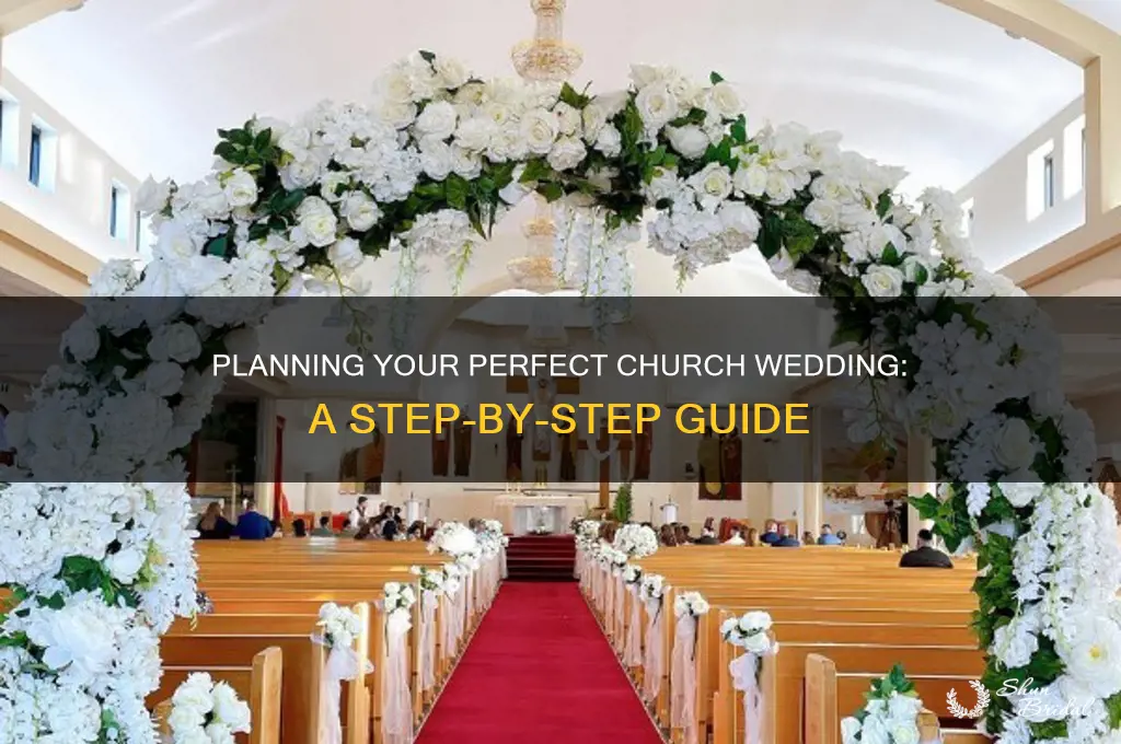 Planning Your Perfect Church Wedding: A Step-By-Step Guide | ShunBridal