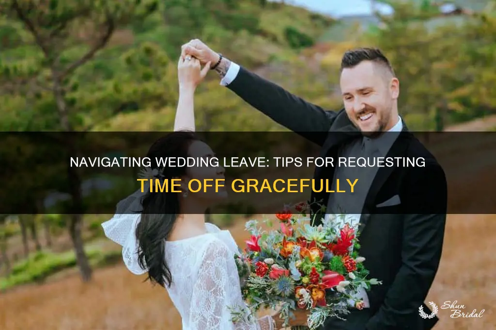 Navigating Wedding Leave: Tips For Requesting Time Off Gracefully ...