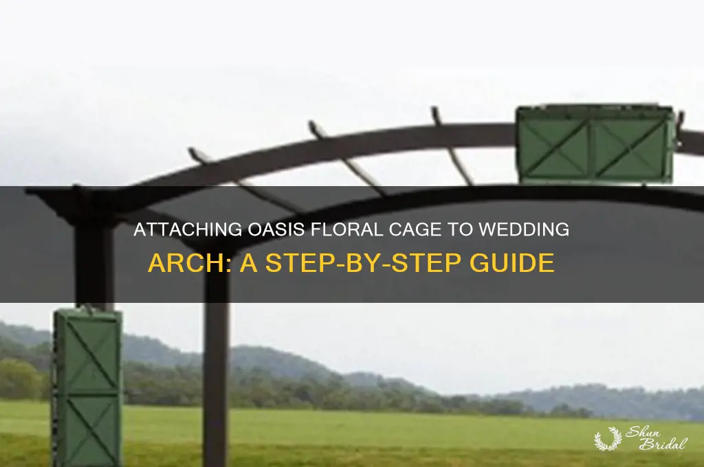 Attaching Oasis Floral Cage To Wedding Arch: A Step-By-Step Guide ...