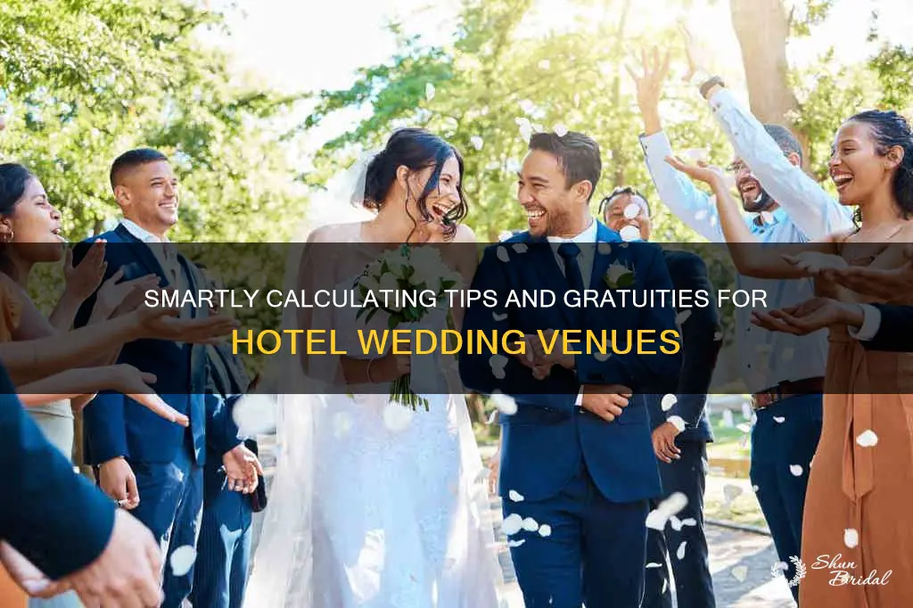 Smartly Calculating Tips And Gratuities For Hotel Wedding Venues ...