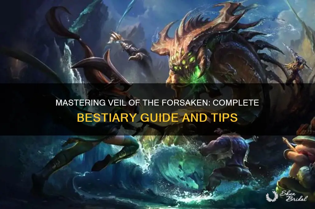 Mastering Veil Of The Forsaken: Complete Bestiary Guide And Tips ...