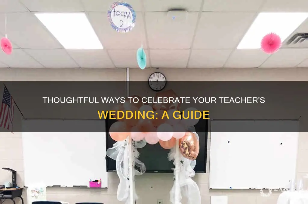 Thoughtful Ways To Celebrate Your Teacher's Wedding: A Guide | ShunBridal
