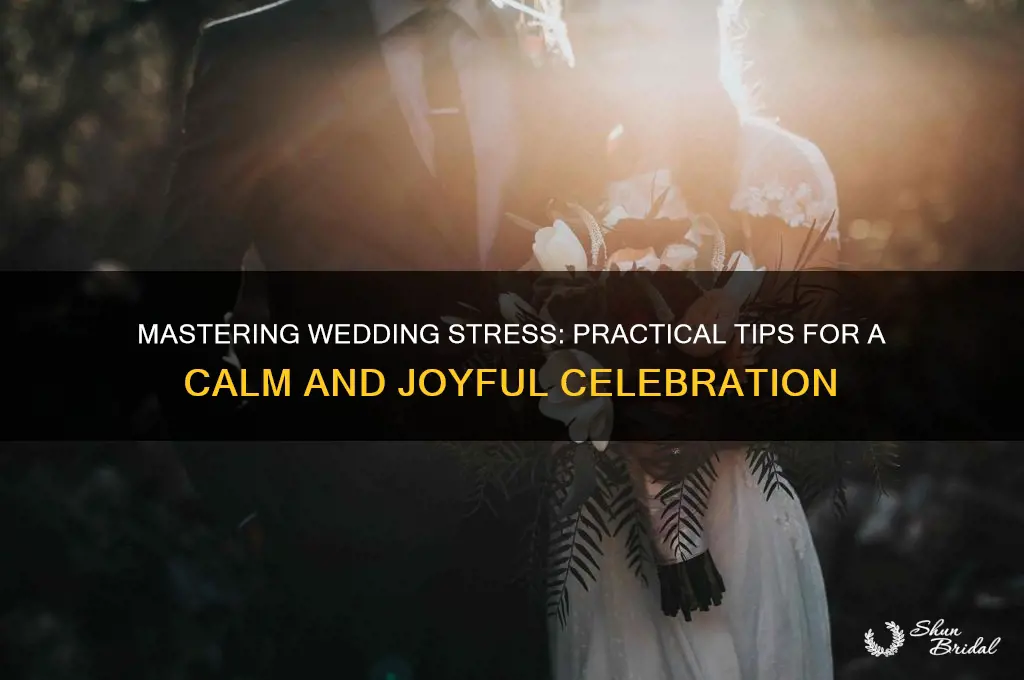 Mastering Wedding Stress: Practical Tips For A Calm And Joyful ...