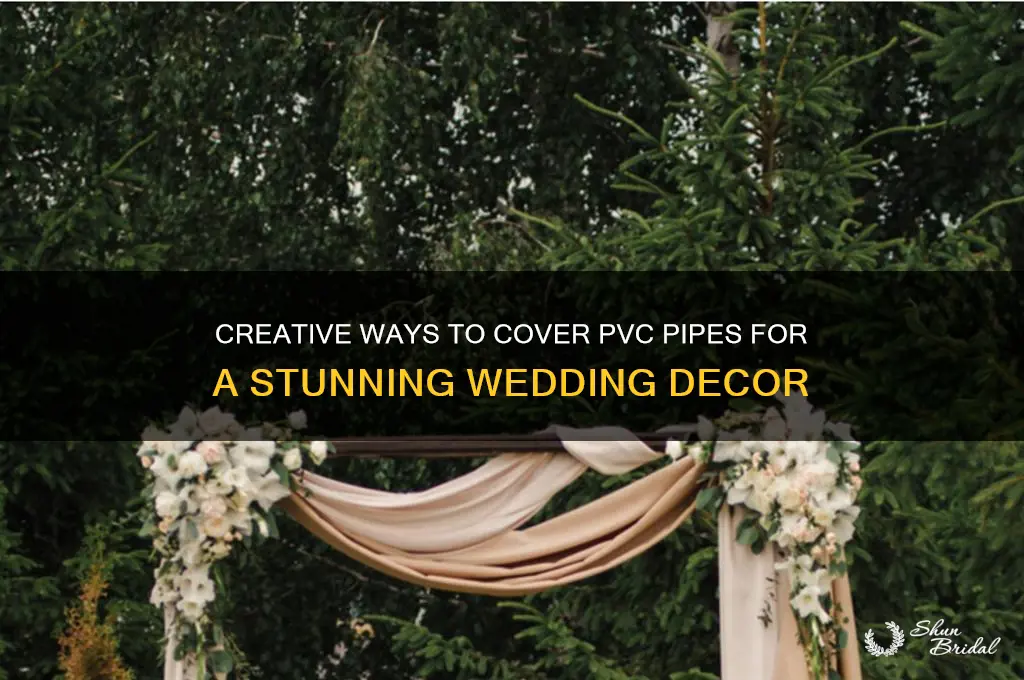 Creative Ways To Cover Pvc Pipes For A Stunning Wedding Decor | ShunBridal