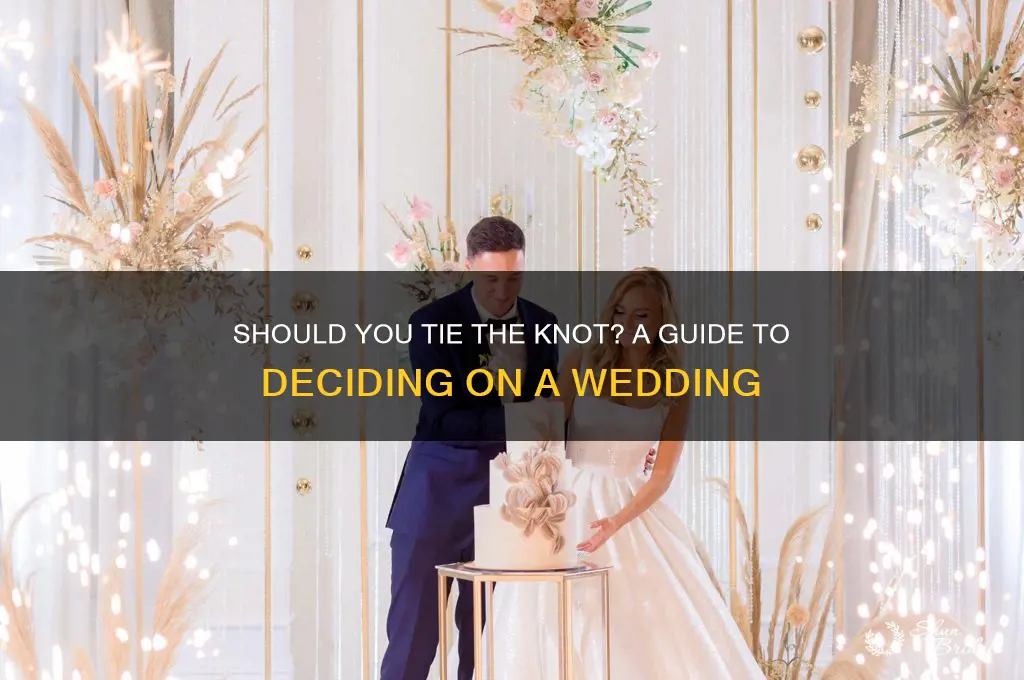 Should You Tie The Knot? A Guide To Deciding On A Wedding | ShunBridal