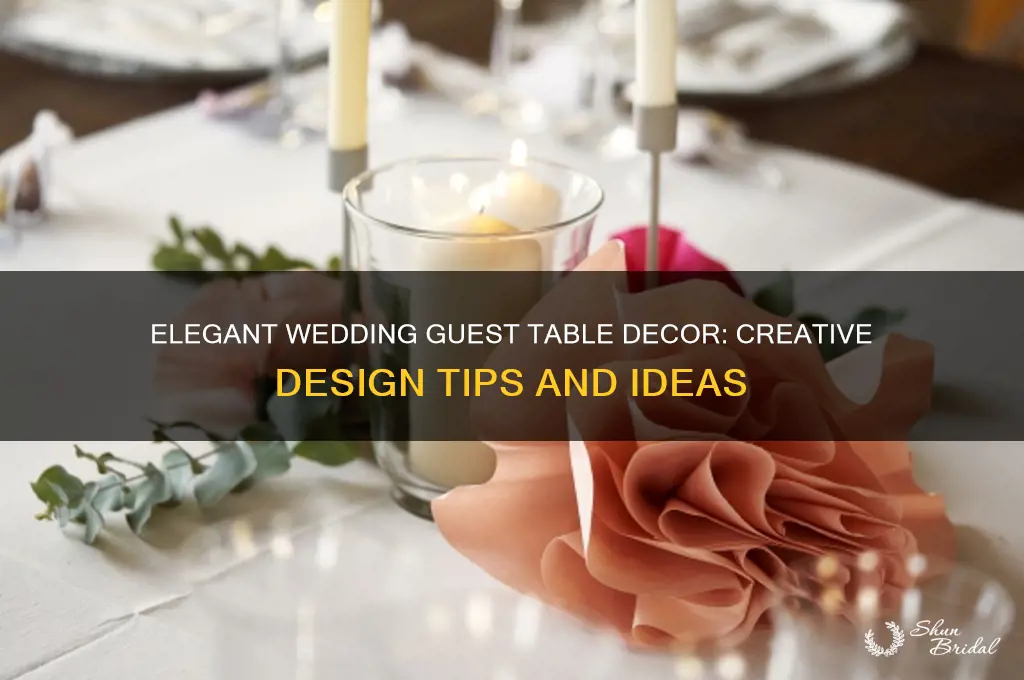 Elegant Wedding Guest Table Decor: Creative Design Tips And Ideas ...