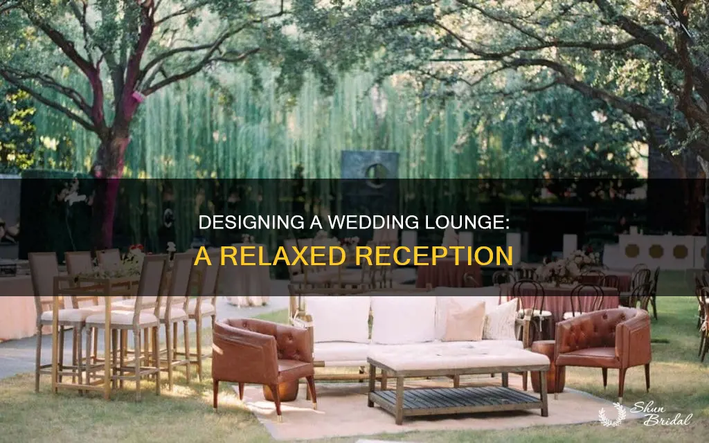 Designing A Wedding Lounge: A Relaxed Reception | ShunBridal