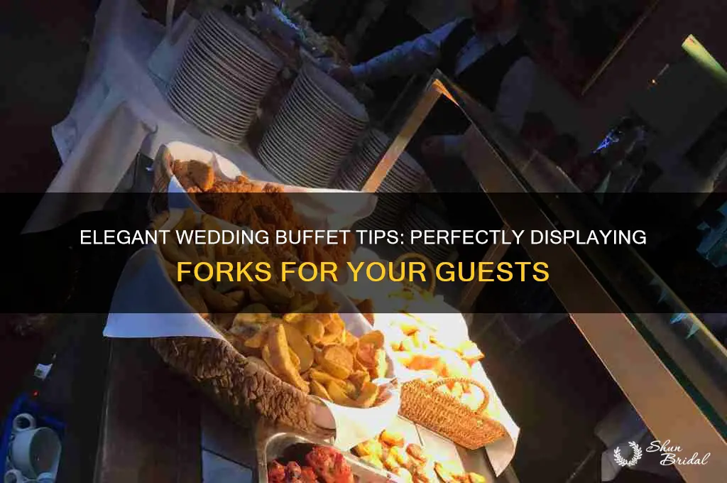 Elegant Wedding Buffet Tips: Perfectly Displaying Forks For Your Guests ...