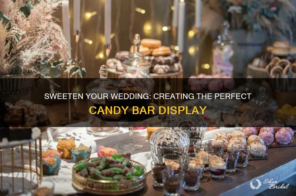Sweeten Your Wedding: Creating The Perfect Candy Bar Display | ShunBridal