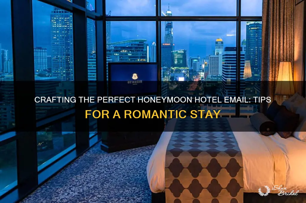 Crafting The Perfect Honeymoon Hotel Email: Tips For A Romantic Stay ...