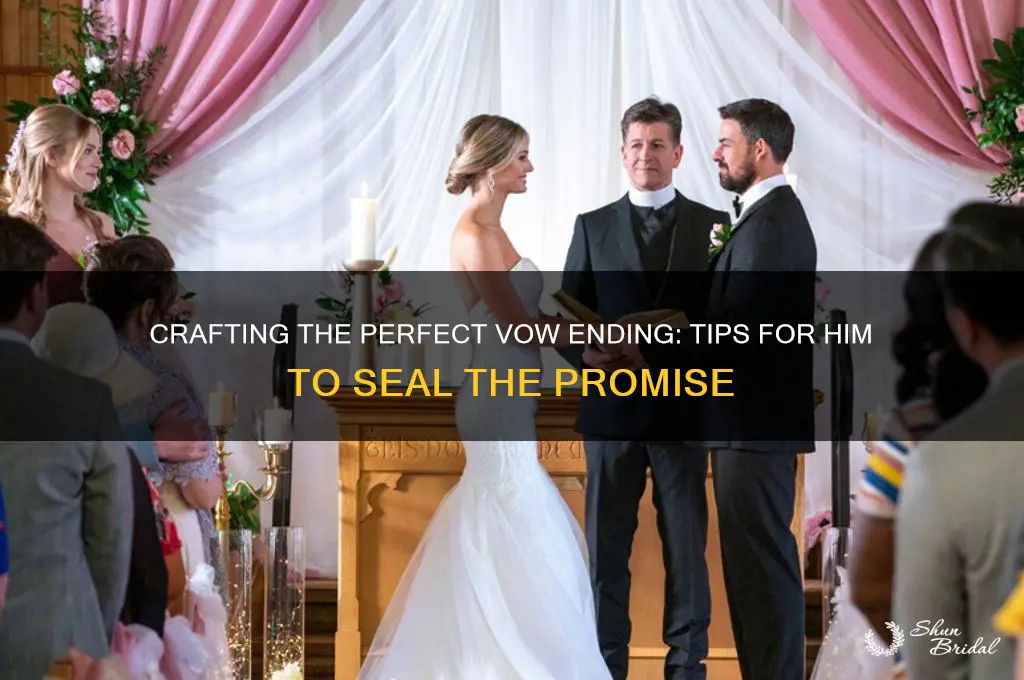 Crafting The Perfect Vow Ending: Tips For Him To Seal The Promise ...