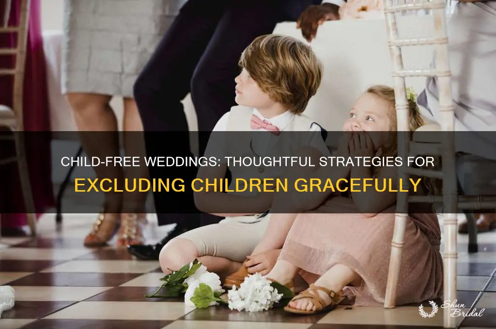 Child-Free Weddings: Thoughtful Strategies For Excluding Children ...