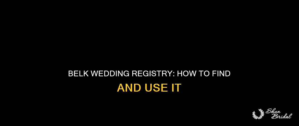 Belk Wedding Registry: How To Find And Use It | ShunBridal