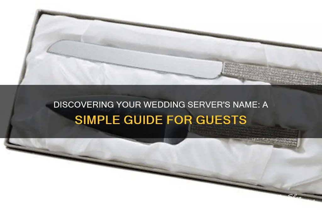 Discovering Your Wedding Server's Name: A Simple Guide For Guests ...
