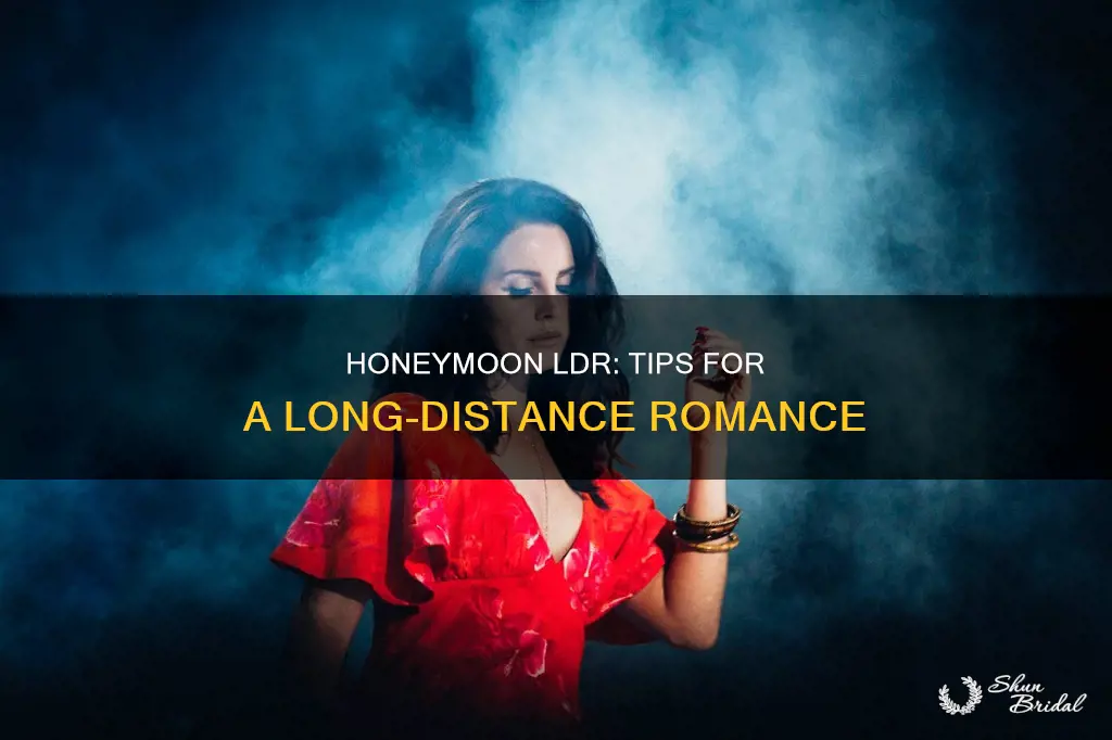 Honeymoon Ldr: Tips For A Long-Distance Romance | ShunBridal