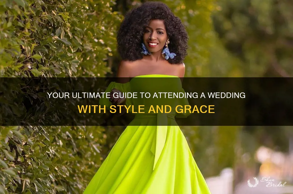 Your Ultimate Guide To Attending A Wedding With Style And Grace ...