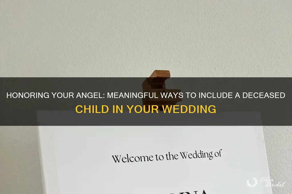 Honoring Your Angel: Meaningful Ways To Include A Deceased Child In ...