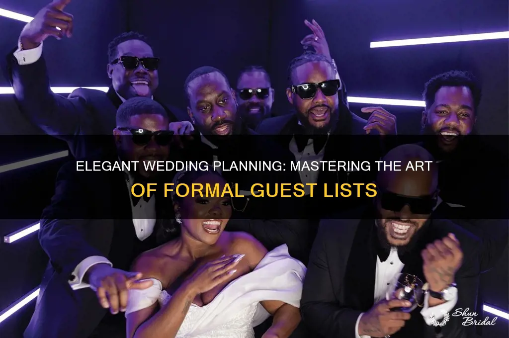 Elegant Wedding Planning: Mastering The Art Of Formal Guest Lists ...