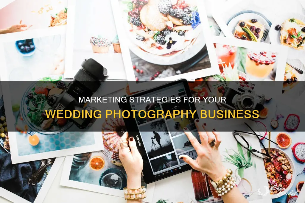 Marketing Strategies For Your Wedding Photography Business | ShunBridal