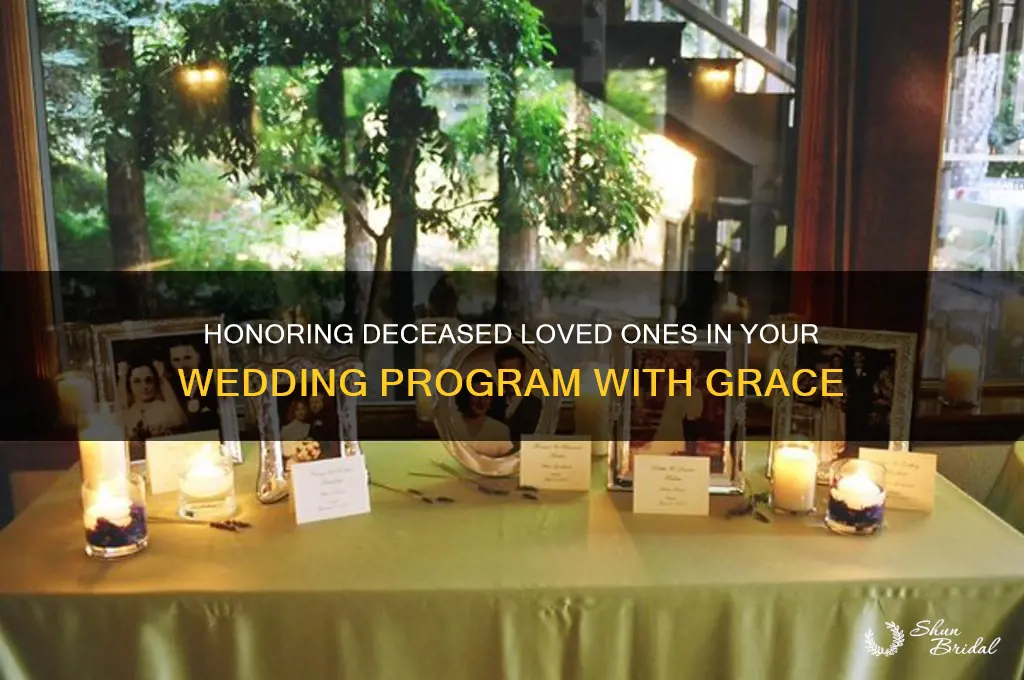 Honoring Deceased Loved Ones In Your Wedding Program With Grace ...