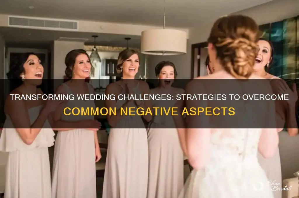 Transforming Wedding Challenges: Strategies To Overcome Common Negative ...