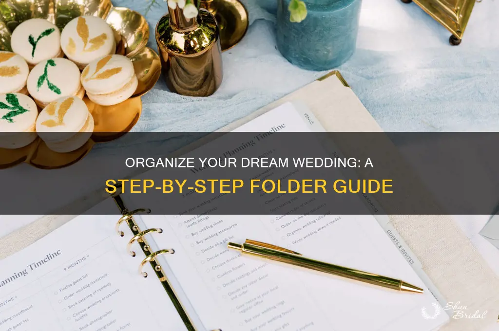 Organize Your Dream Wedding: A Step-By-Step Folder Guide | ShunBridal