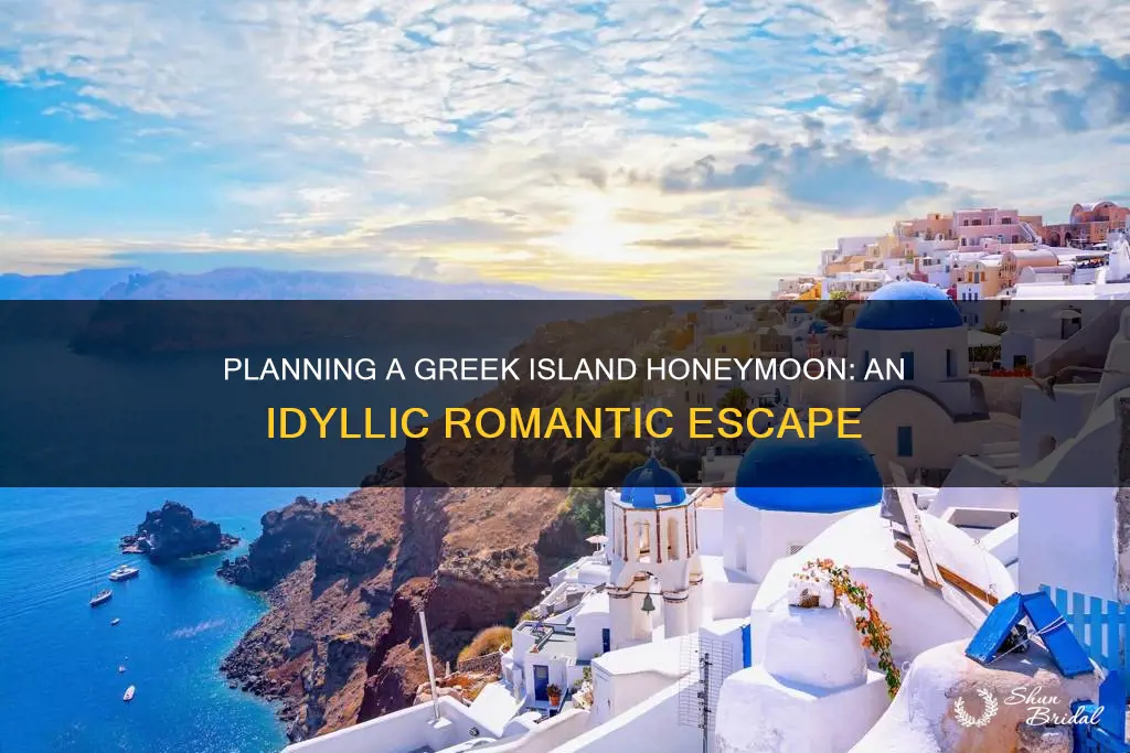 Planning A Greek Island Honeymoon: An Idyllic Romantic Escape | ShunBridal