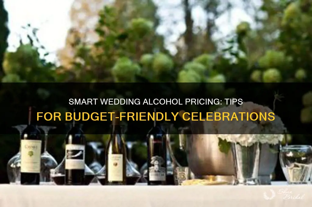Smart Wedding Alcohol Pricing: Tips For Budget-Friendly Celebrations ...