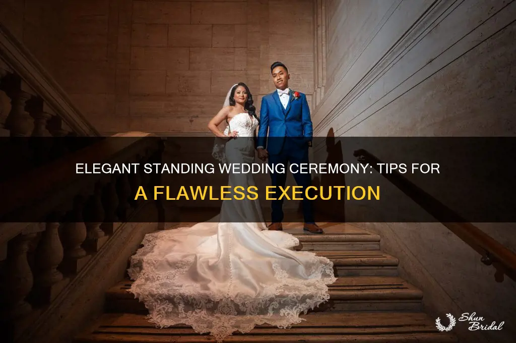Elegant Standing Wedding Ceremony: Tips For A Flawless Execution ...