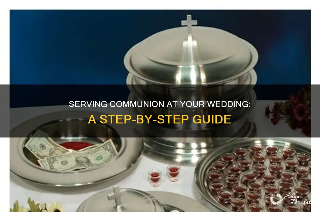 Serving Communion At Your Wedding: A Step-By-Step Guide | ShunBridal