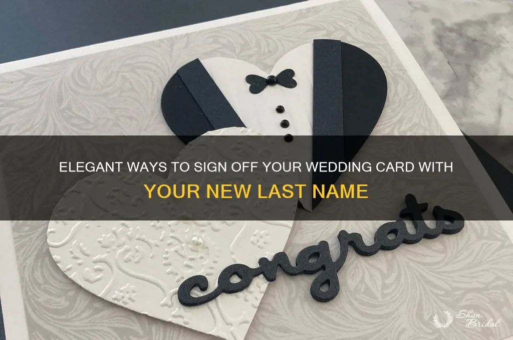 Elegant Ways To Sign Off Your Wedding Card With Your New Last Name ...