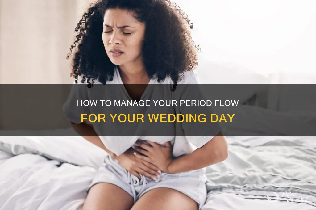 How To Manage Your Period Flow For Your Wedding Day | ShunBridal