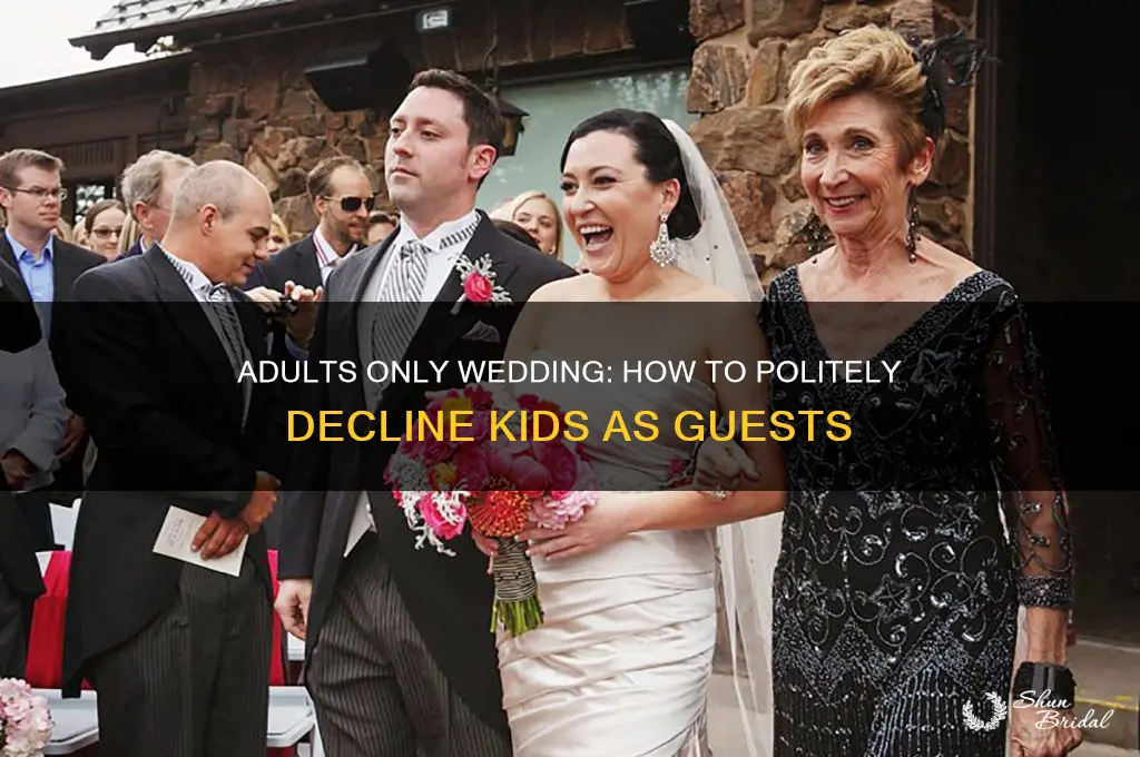 Adults Only Wedding: How To Politely Decline Kids As Guests | ShunBridal