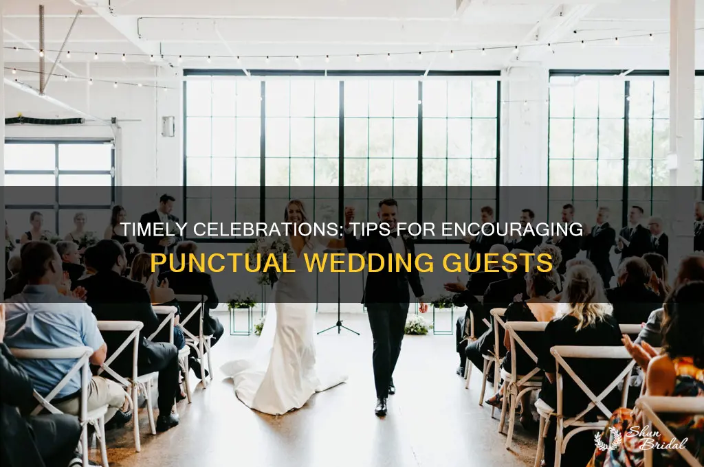 Timely Celebrations: Tips For Encouraging Punctual Wedding Guests ...
