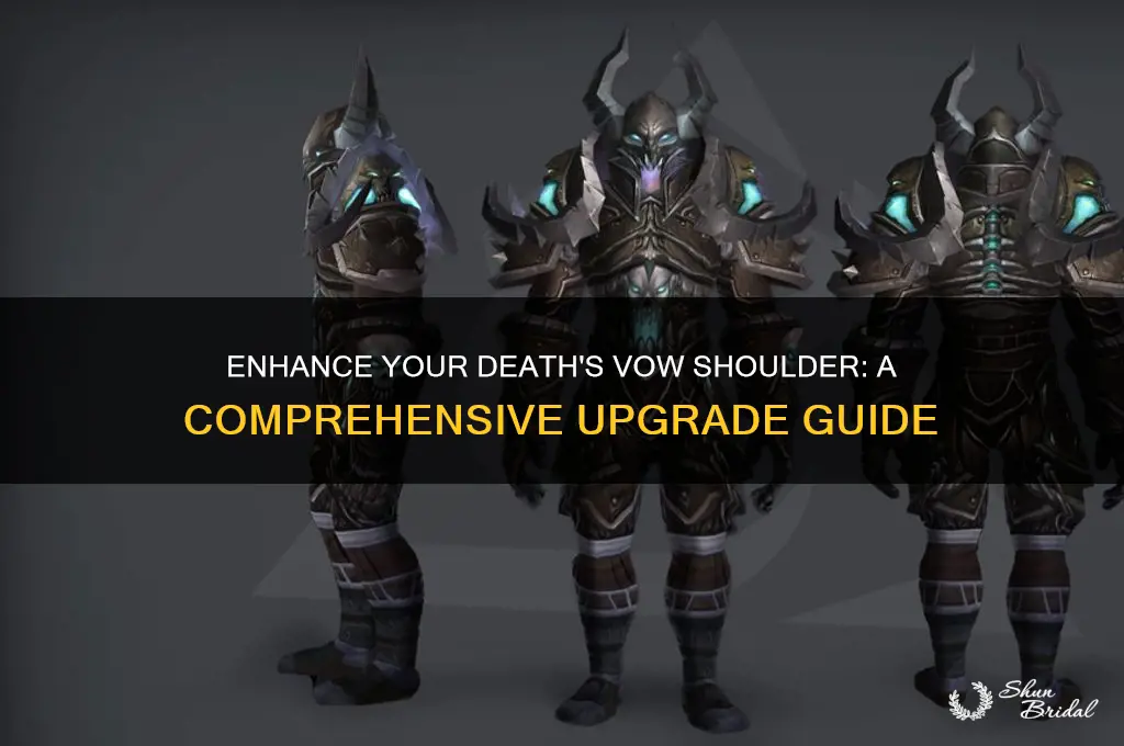 Enhance Your Death's Vow Shoulder: A Comprehensive Upgrade Guide ...