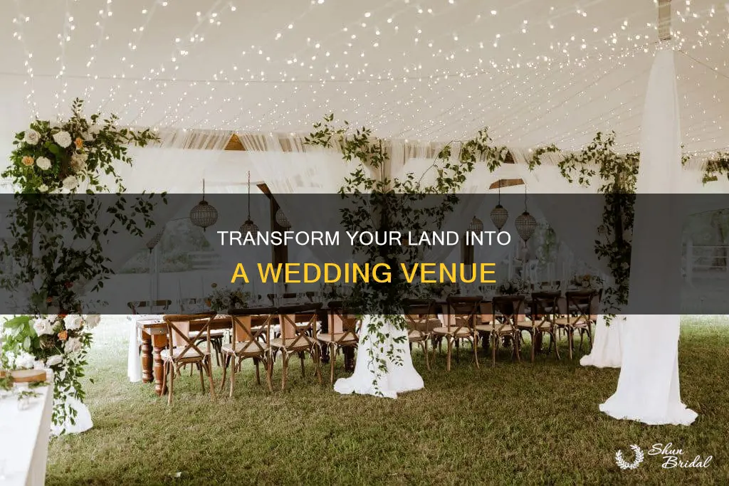 Transform Your Land Into A Wedding Venue | ShunBridal