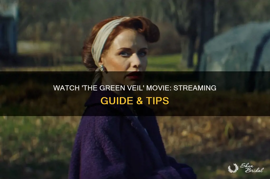 Watch 'The Green Veil' Movie: Streaming Guide & Tips | ShunBridal