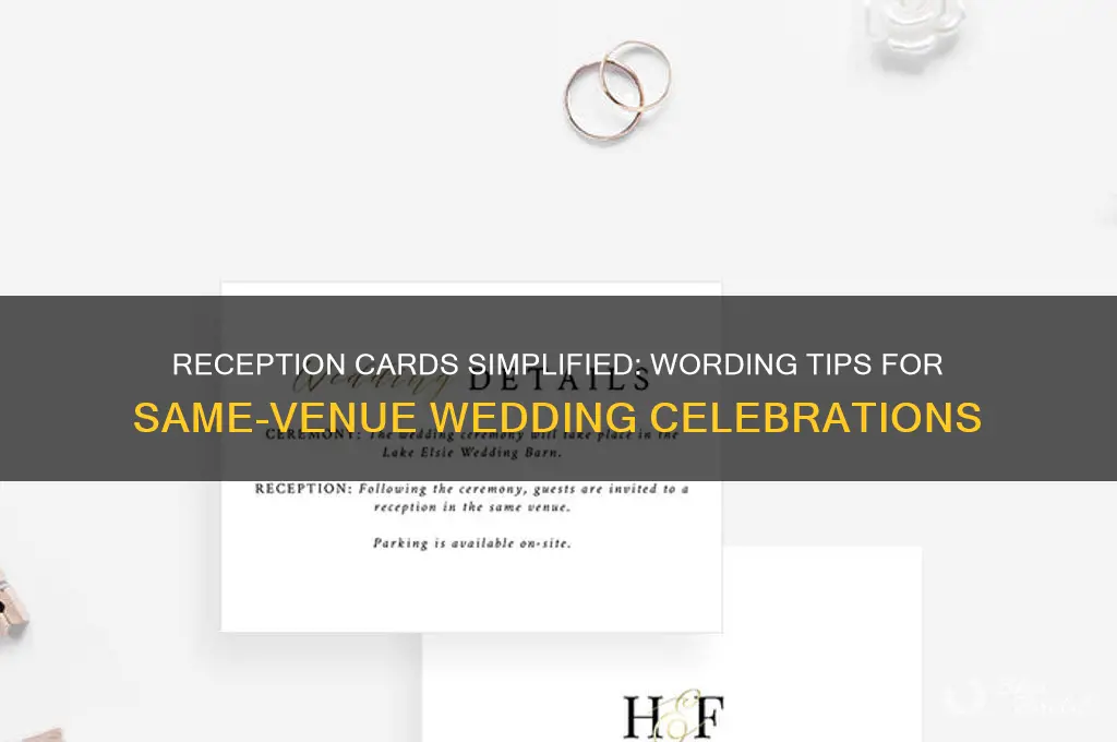 Reception Cards Simplified: Wording Tips For Same-Venue Wedding ...